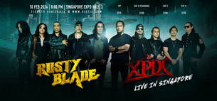 RUSTY BLADE & XPDC Live in Singapore | Concert