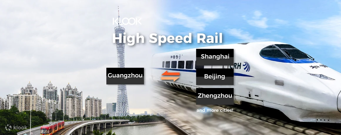 China High-speed Rail Ticket from Guangzhou to/from Other Cities - Klook