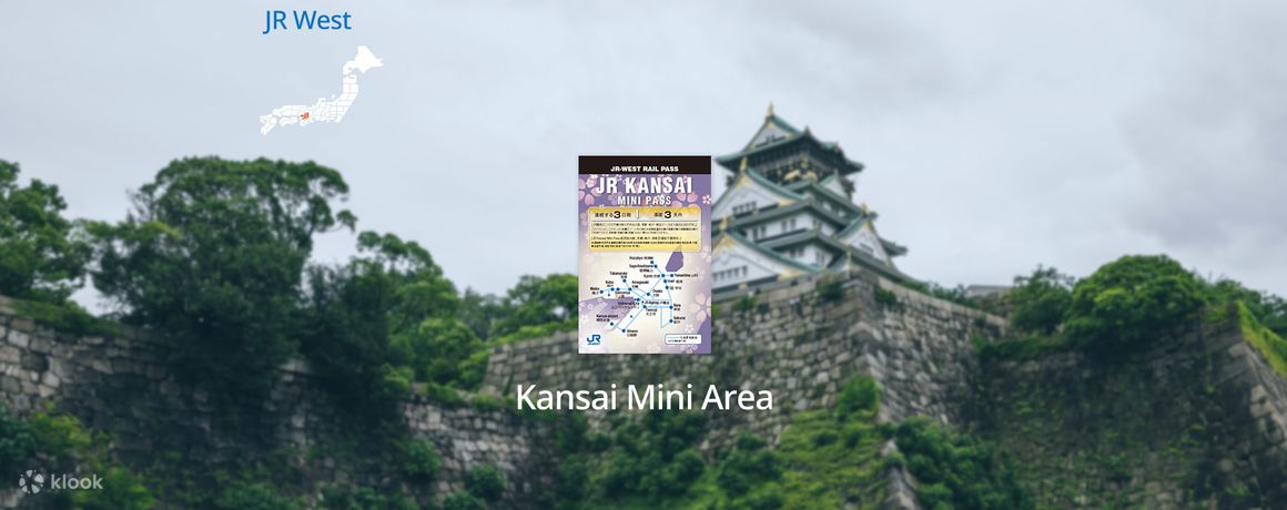 JR Kansai Mini Pass - Klook Hong Kong