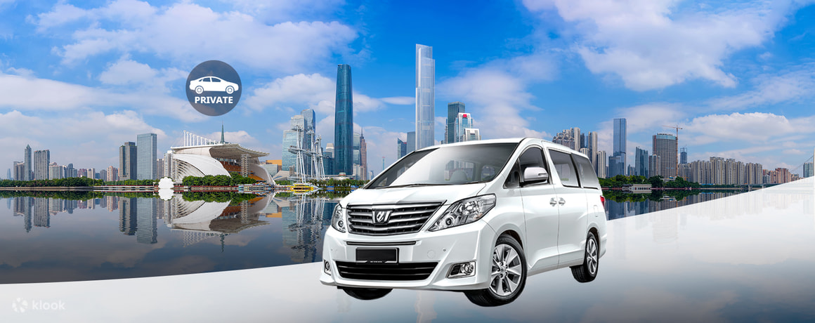 MPV Transfer for Guangzhou & Hong Kong - Klook