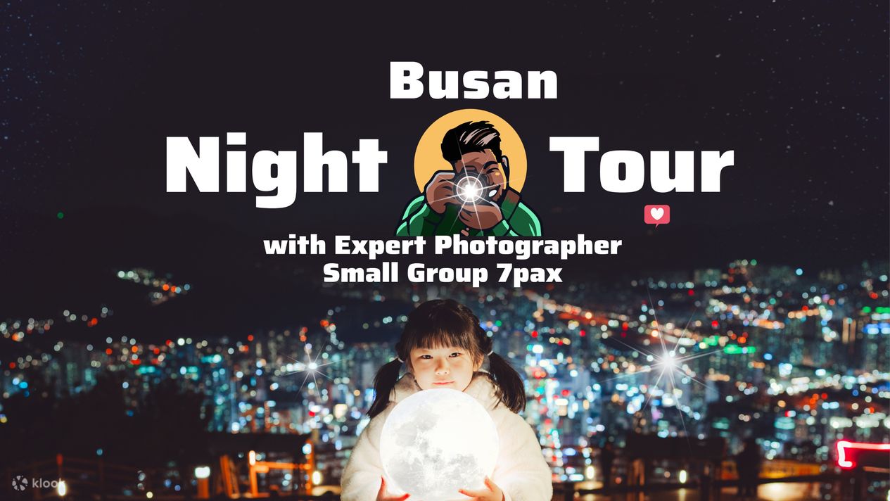 Busan Night Tour includes Snapshots - Klook