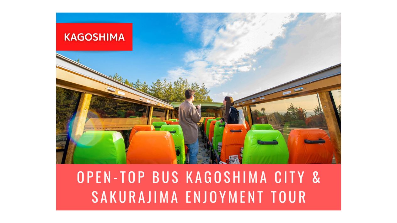 Open-Top Bus Kagoshima City & Sakurajima Enjoyment Tour - Klook