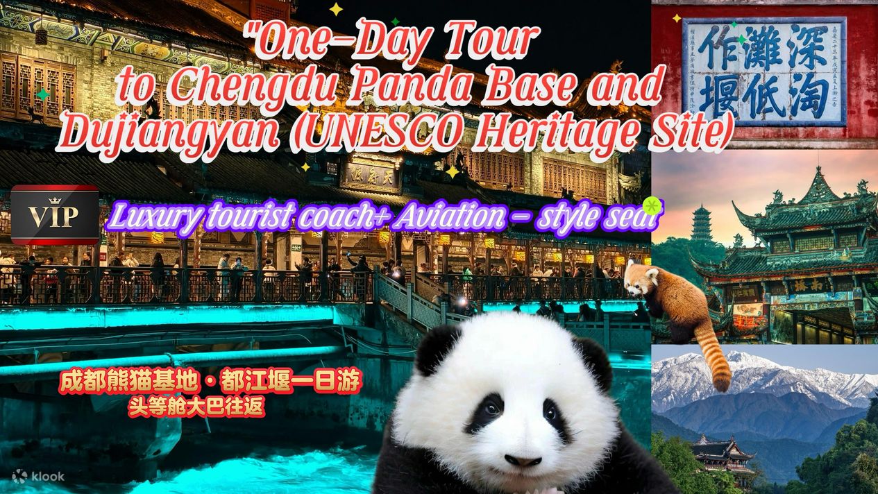 Chengdu Dujiangyan + Panda Base One-Day Tour (Double Heritage Adventure ...