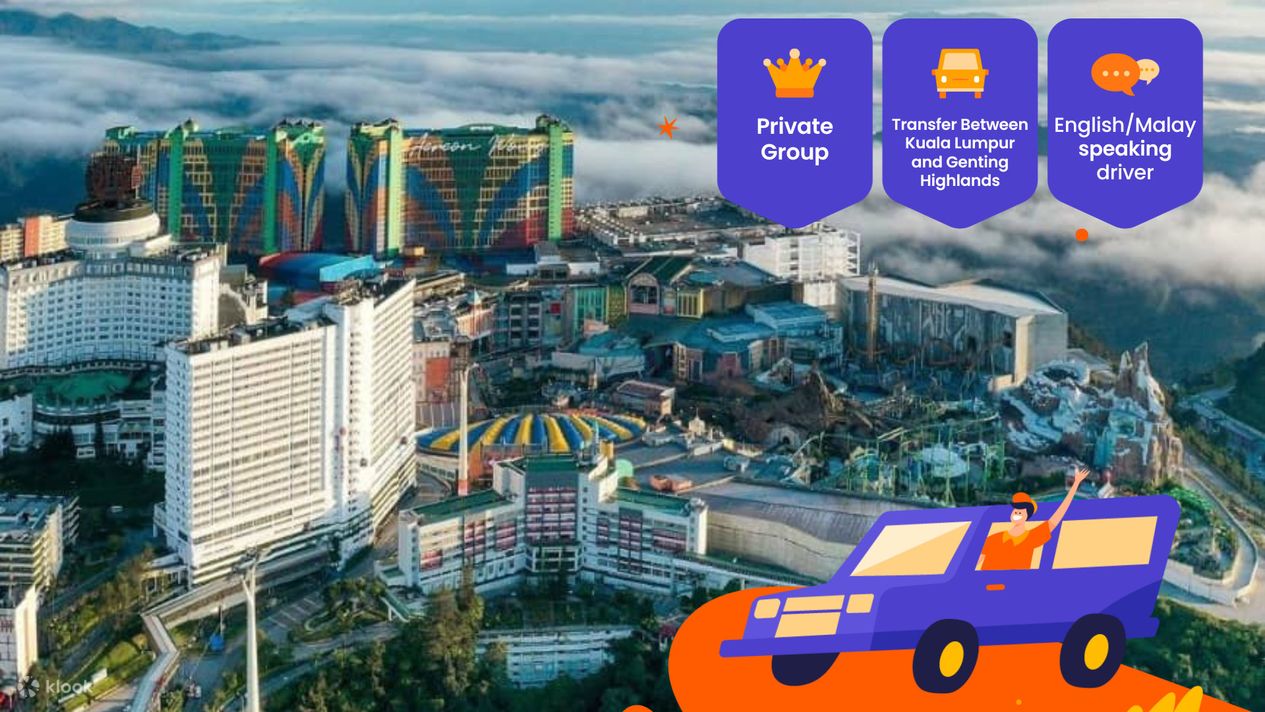Private One Way Transfer from Genting Highlands to Singapore – Hassle ...