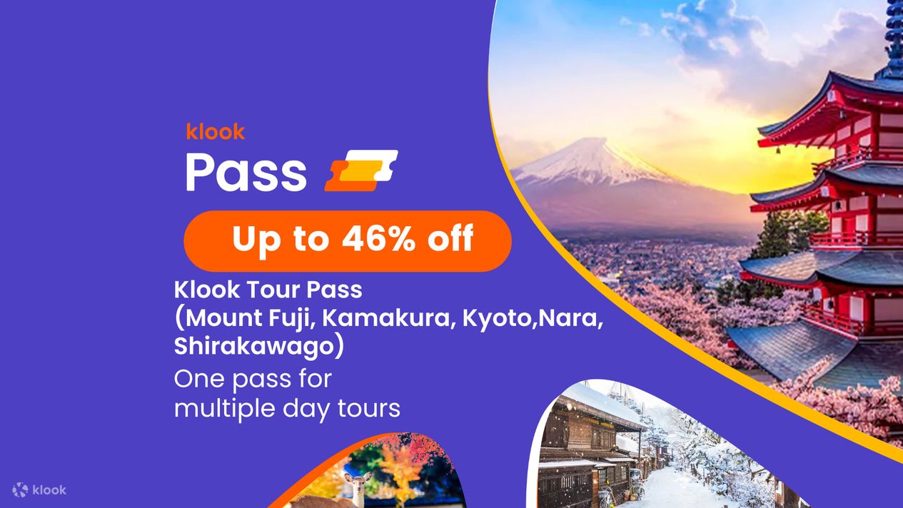 Klook Pass (Kanto Kansai Chubu Tour) - Klook