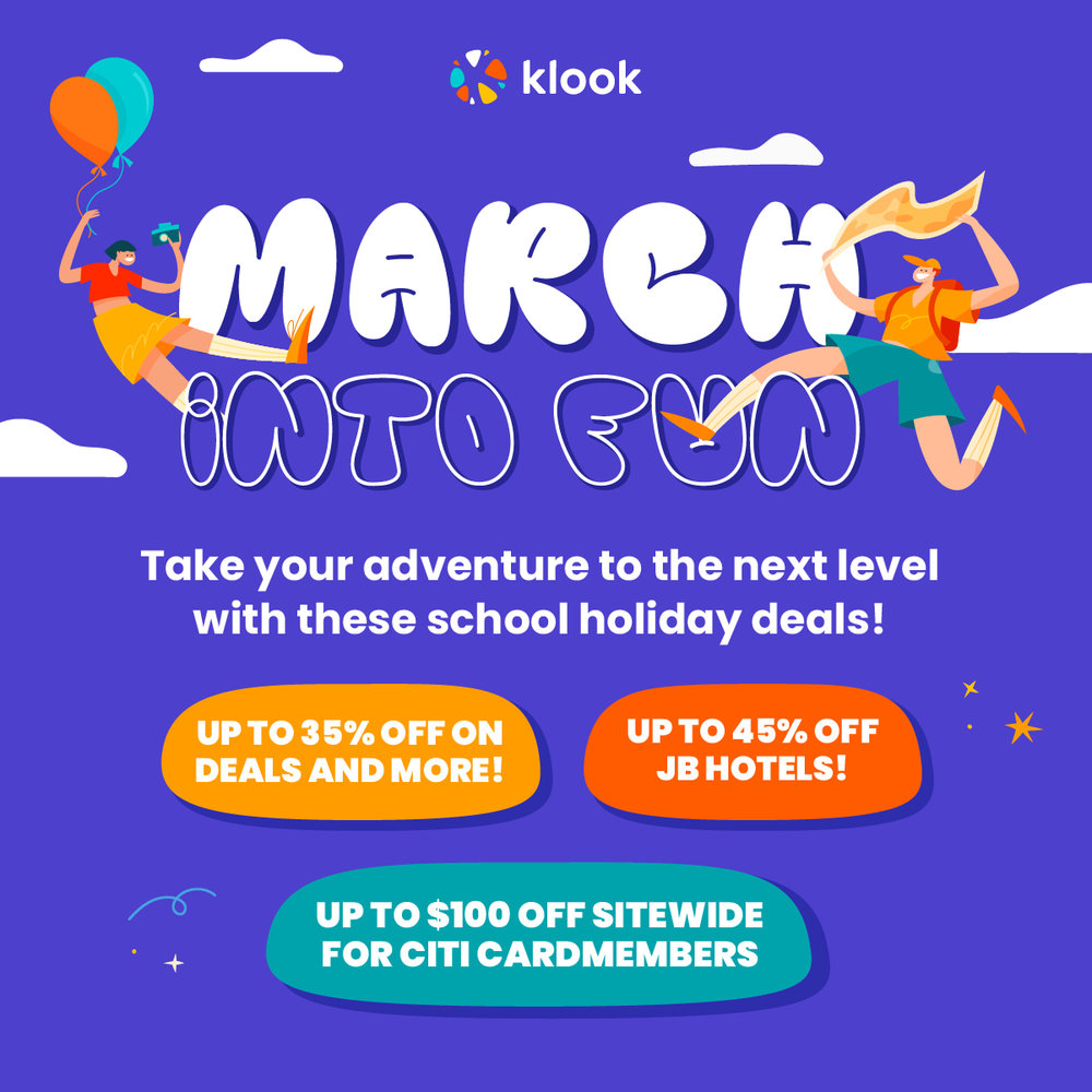 Klook Singapore Promo Codes March 2025: Deals for March School Holidays ...