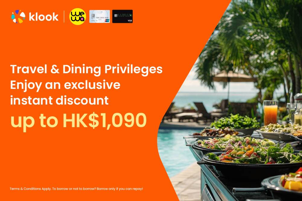 Klook x WeWa/ EarnMORE Credit Cardholders Privilege