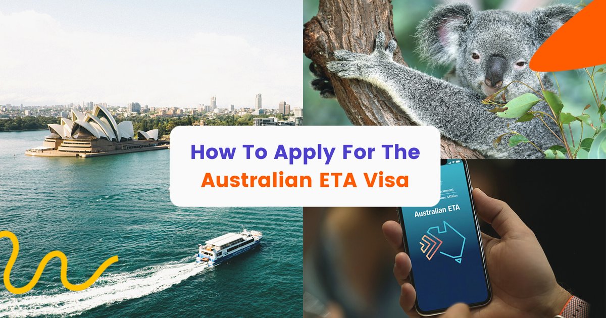 A Complete Step-By-Step Guide On How To Apply For Australian ETA Visa ...