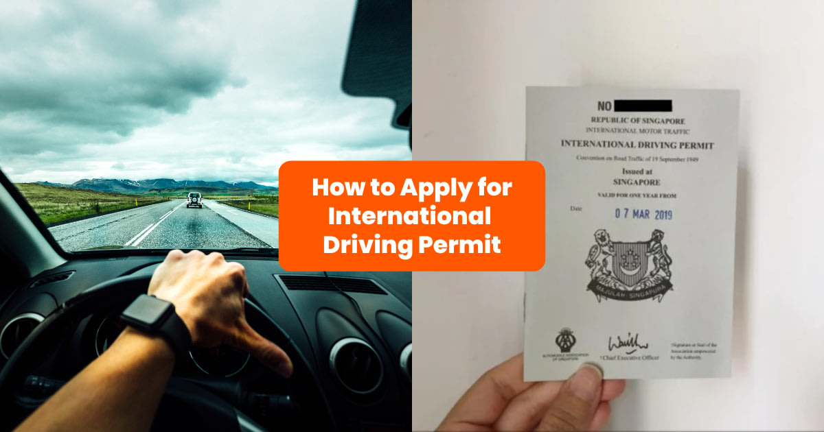 How to Get an International Driving Permit (IDP) in Singapore to Drive ...