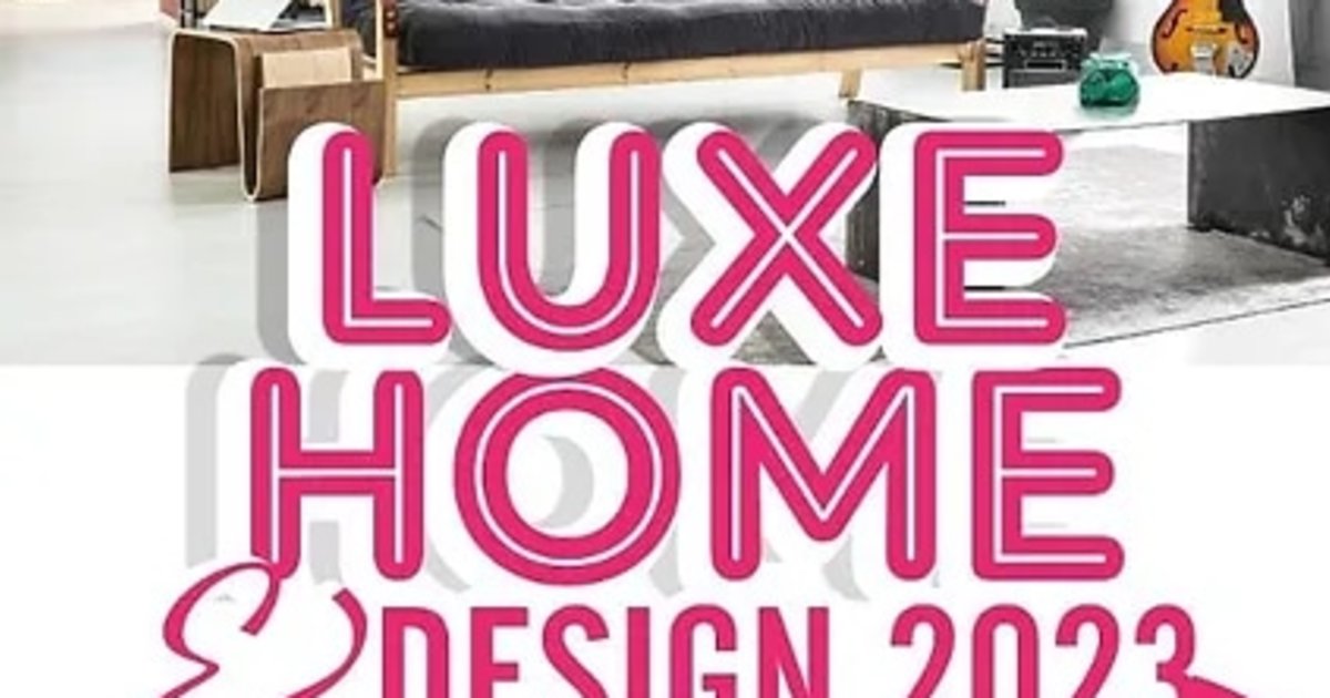 LUXE HOME & DESIGN 2023 | Singapore Expo