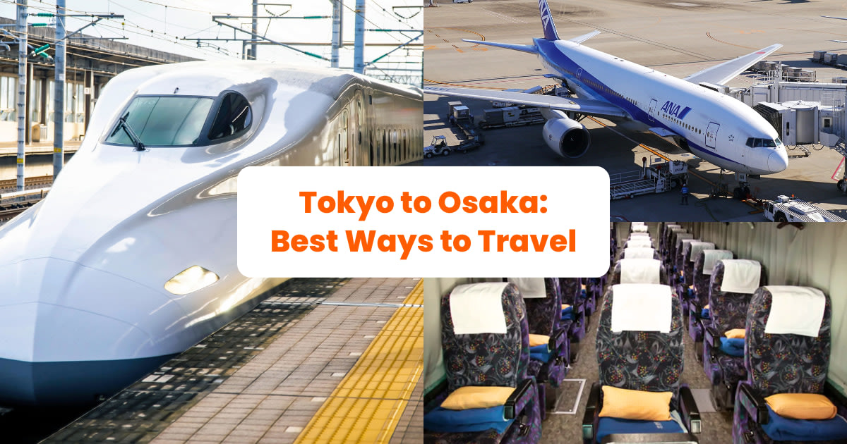 How To Get From Tokyo To Osaka: 5 Best Ways To Travel with Ease - Klook ...