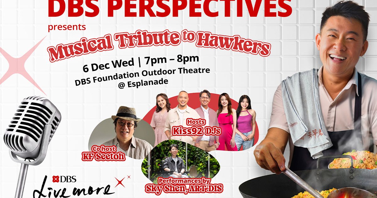 DBS Perspectives – Musical Tribute to Hawkers | Esplanade