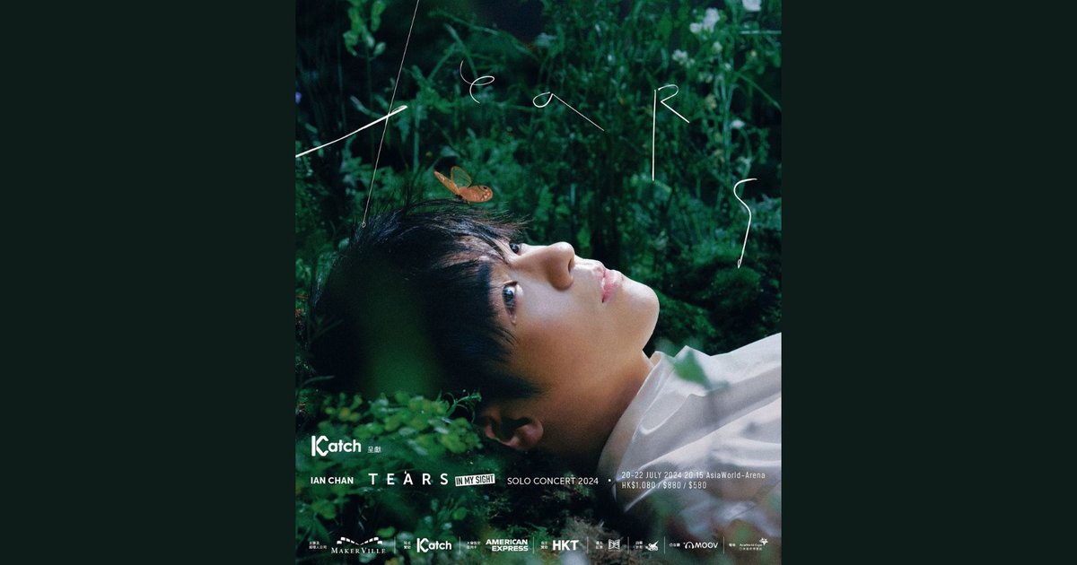 IAN CHAN “TEARS” IN MY SIGHT SOLO CONCERT 2024 (Show Added)