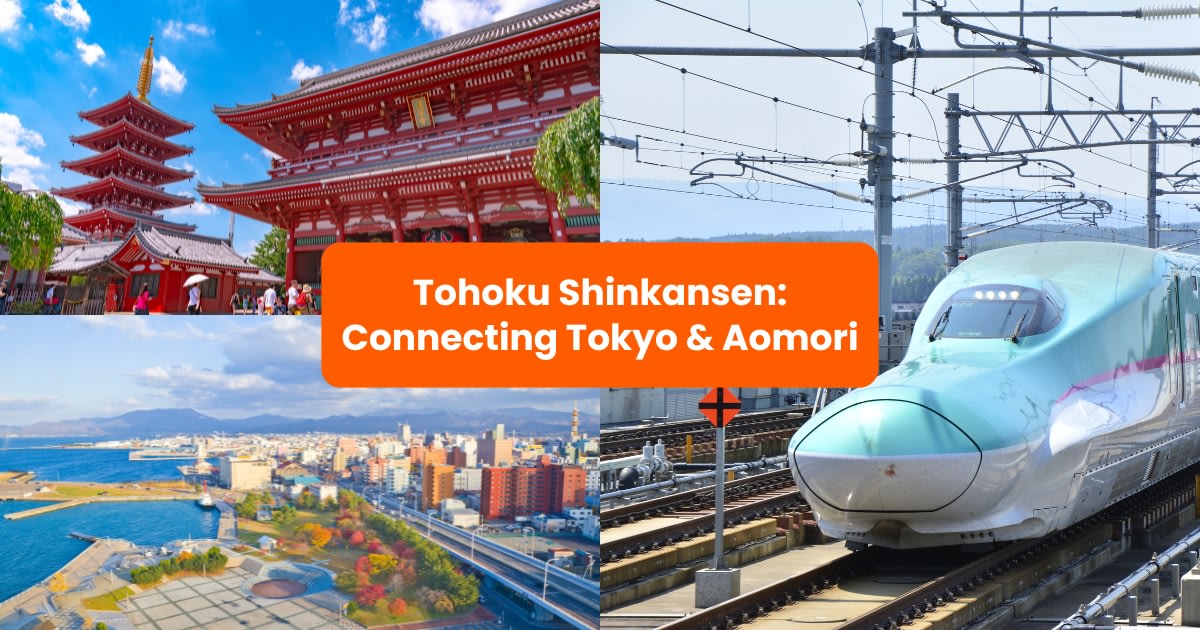 Everything You Need to Know About Tohoku Shinkansen: Tokyo to Aomori ...