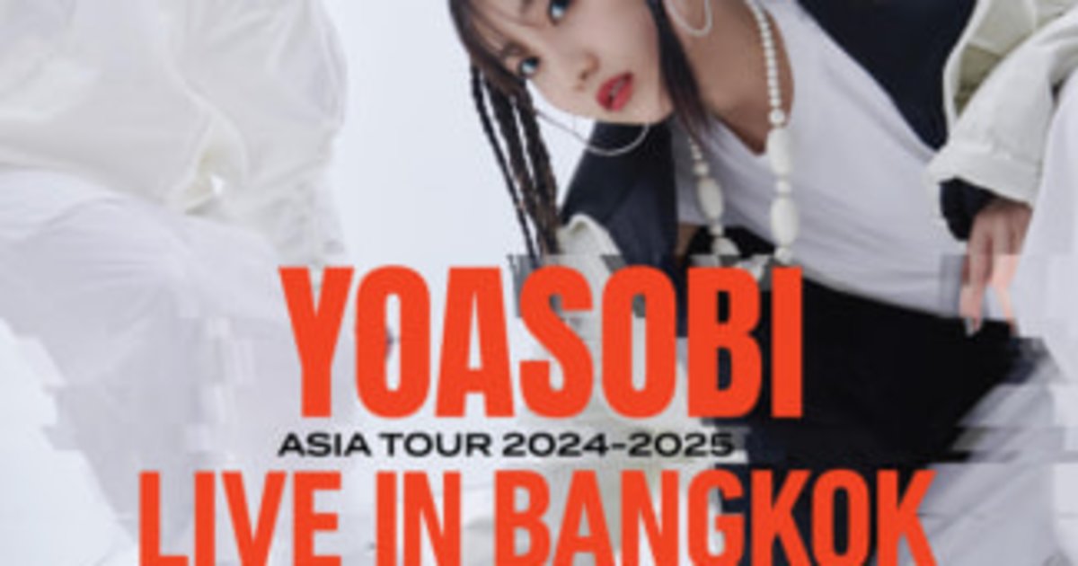 YOASOBI Concert 2025 Bangkok | YOASOBI ASIA TOUR 2024-2025
