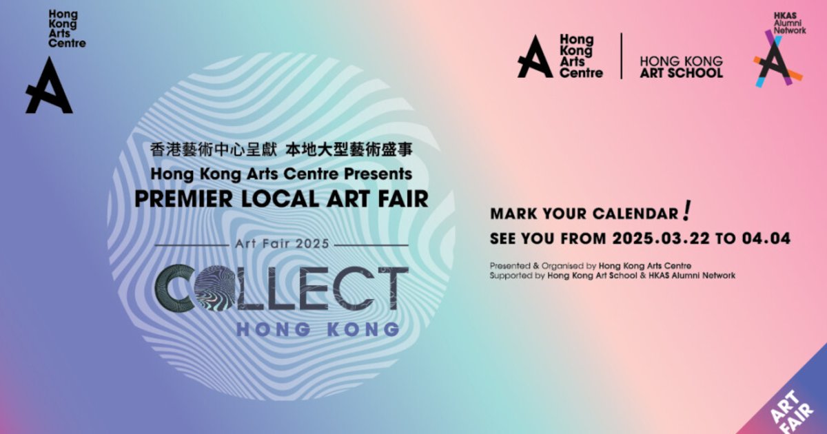 Collect Hong Kong 2025 | Art Fair | Hong Kong Arts Centre