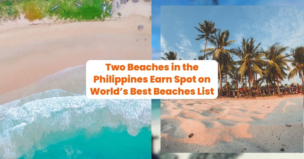 Two Beaches in the Philippines Earn Spot on World’s Best Beaches List ...