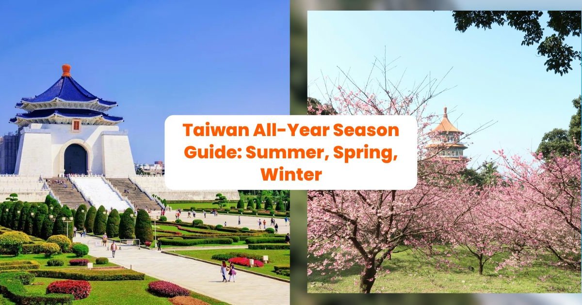Taiwan All-Year Season Guide: Summer, Spring, Winter - Klook Travel Blog