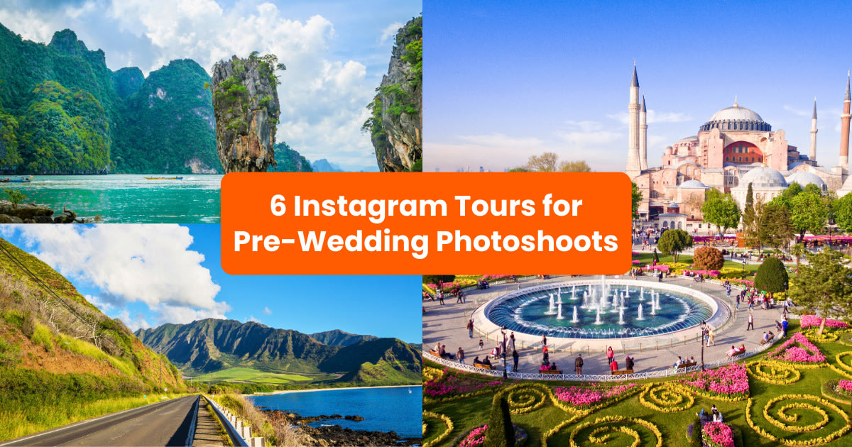 Choose Between These 6 Instagram Tours for the Pre-Wedding Photoshoot ...