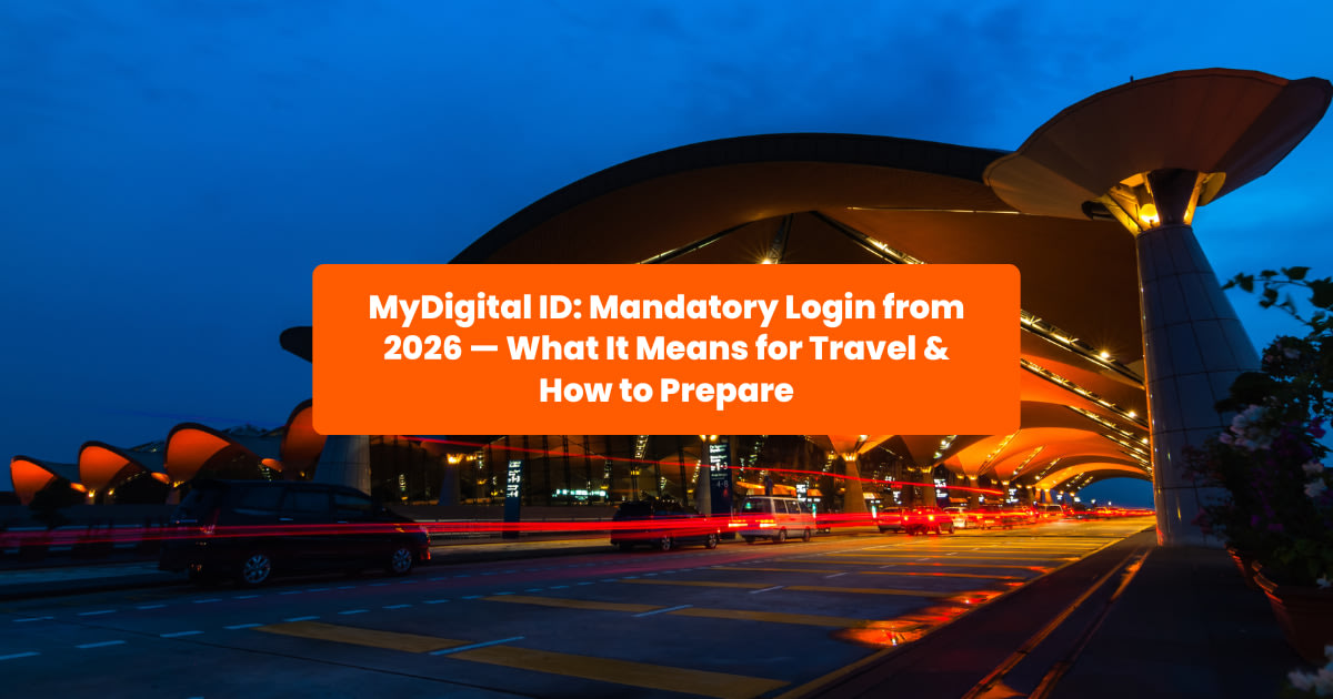 MyDigital ID: Mandatory Login from 2026 — What It Means for Travel ...