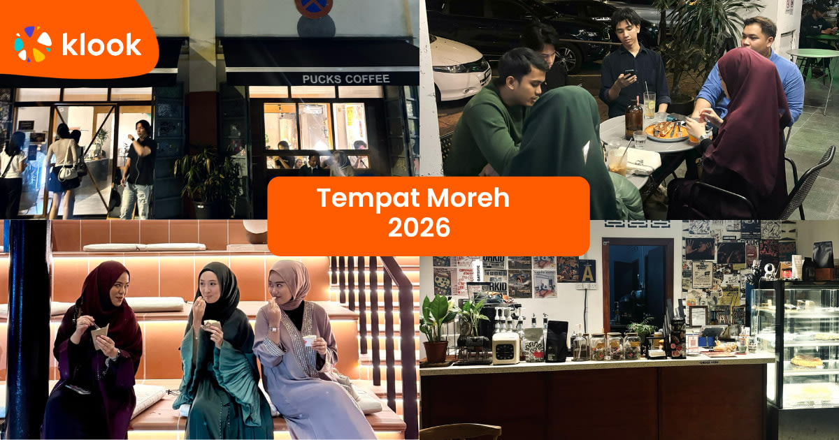 11 Tempat Moreh KL yang Best, Aesthetic, Tutup Lambat sepanjang ...