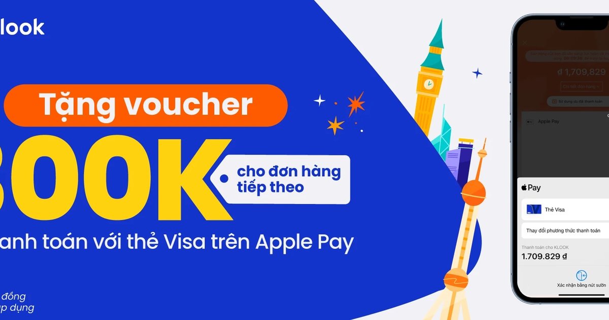 Thanh Toán Bằng Thẻ Visa Qua Apple Pay, Nhận Ngay Voucher 300K - Klook Blog