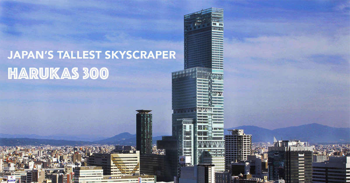 10 Things You Need To Know About Japan's Tallest Skyscraper - KLOOK