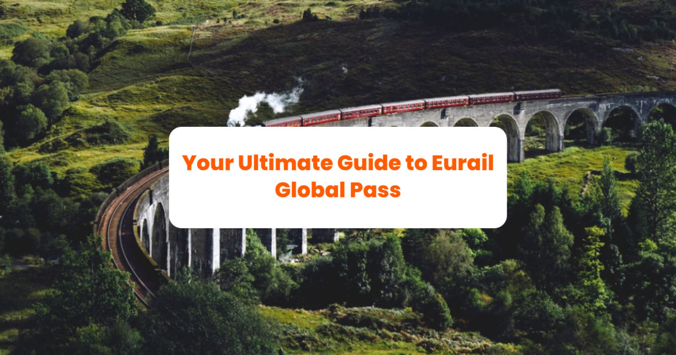 Your Ultimate Guide to Eurail Global Pass / Eurail One Country Pass - What is it? How to ...