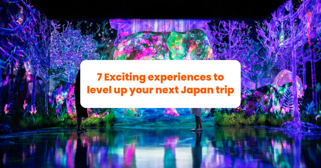 7 exciting experiences to level up your next Japan trip - Klook Travel Blog