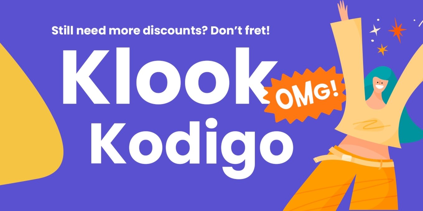 Klook Kodigo December 2023: Sleigh Your Family Holiday Deals, Bank ...