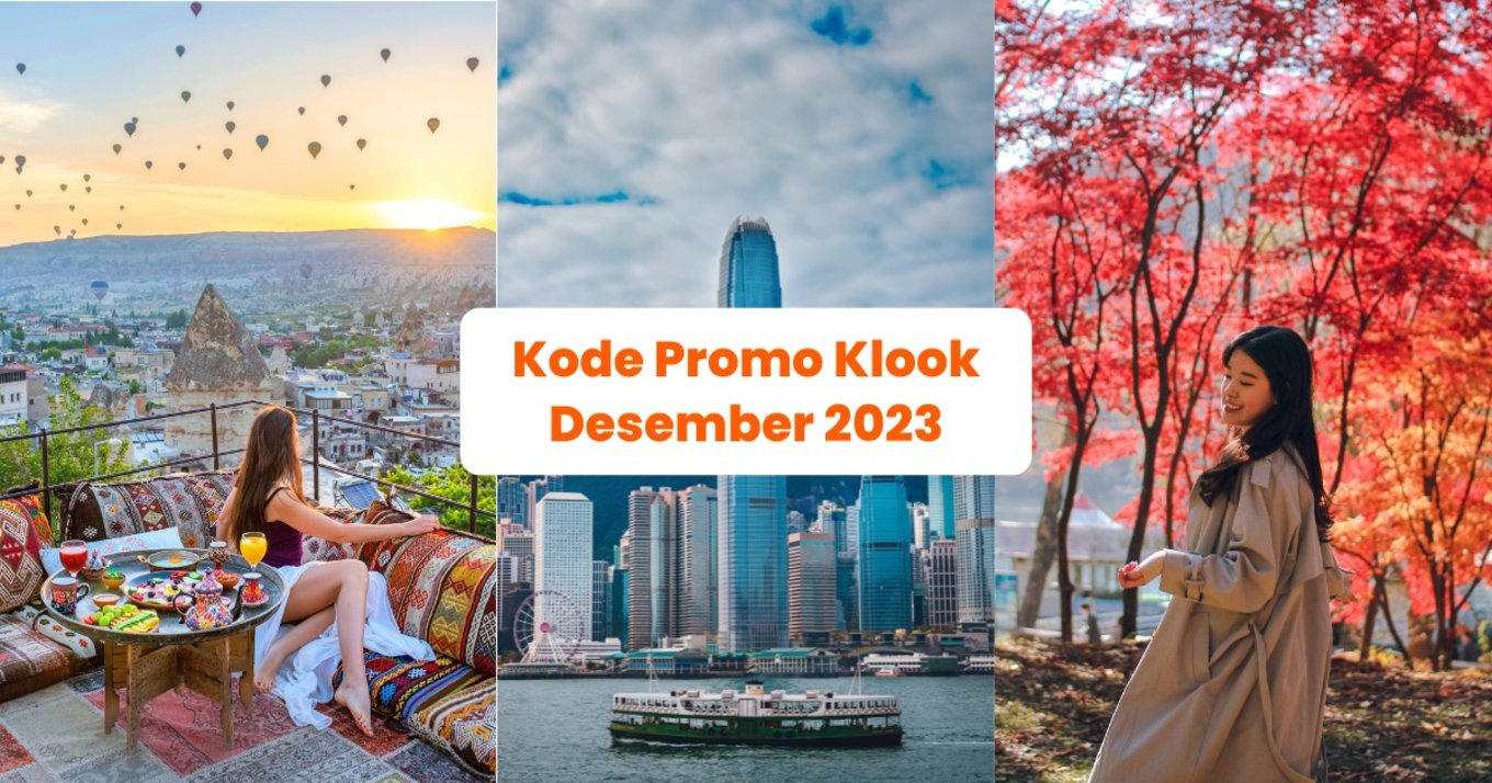 Kode Promo Klook Terbaru Desember 2023 - Klook Blog