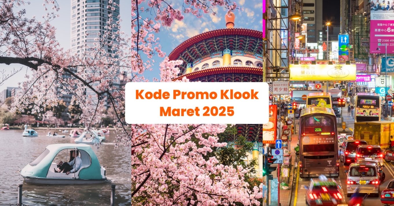 Kode Promo Klook Terbaru Maret 2025: Klook Travel Station Kembali Hadir ...