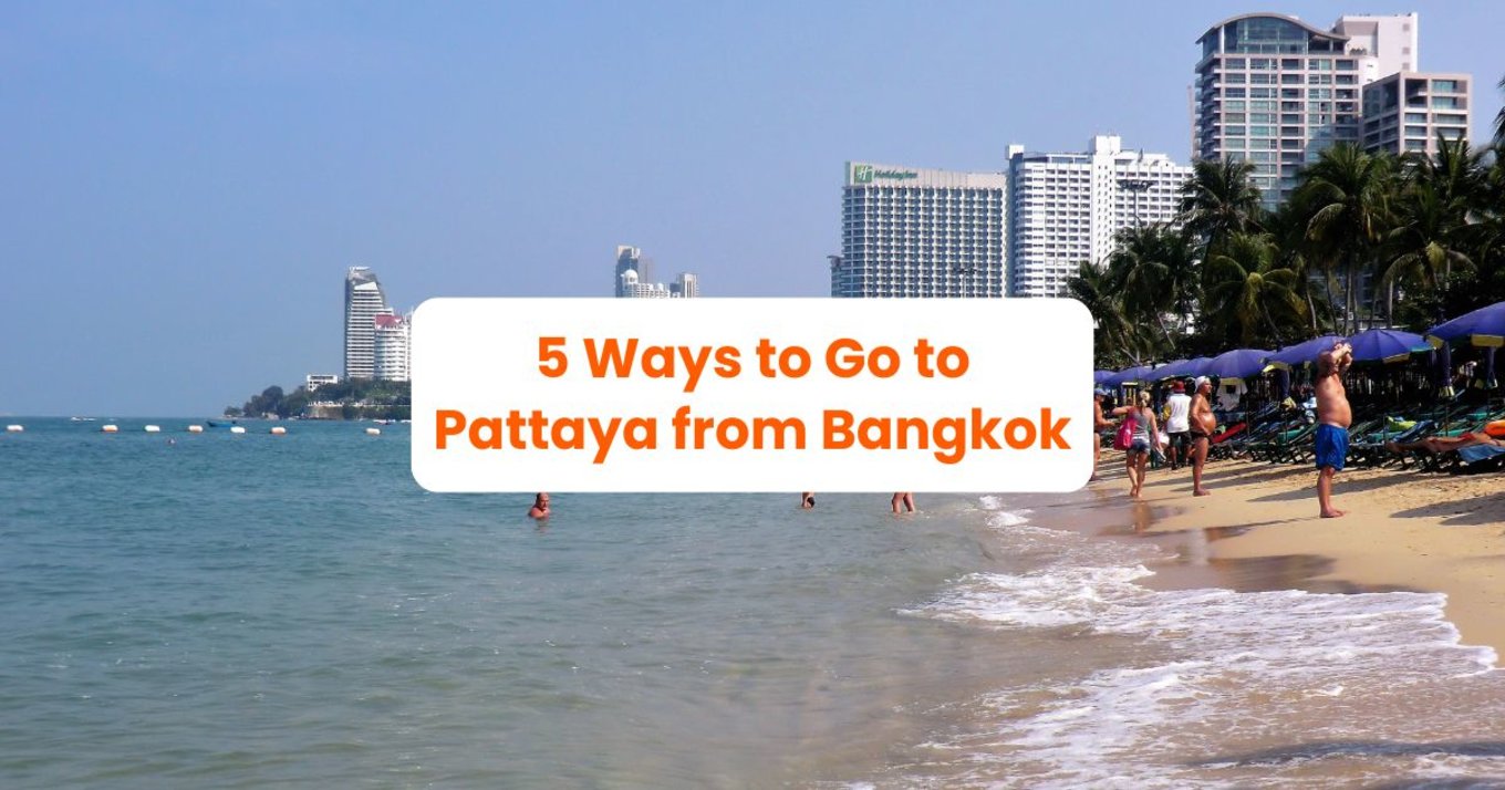Your Ultimate Guide to Going to Pattaya from Bangkok - Klook Travel Blog