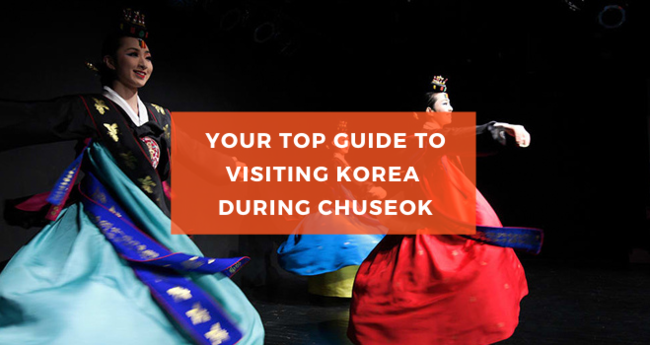 Know before You Go: Visiting during Chuseok - Klook Travel Blog
