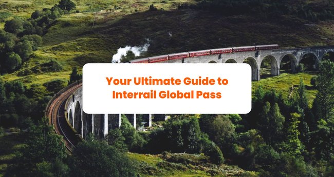Your Ultimate Guide to Interrail Global Pass / Interrail One Country Pass - What is it? How to ...