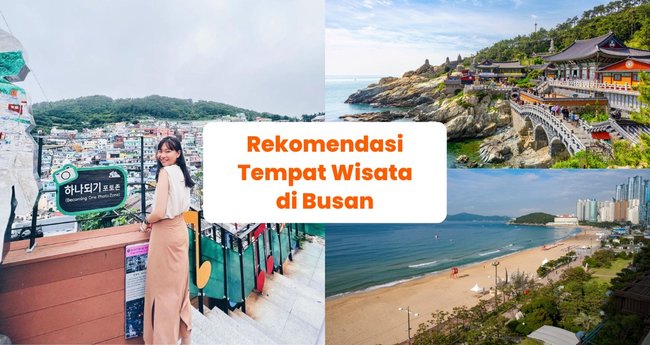 14 Tempat Wisata di Busan yang Wajib Dikunjungi Saat Liburan ke Korea Selatan - Klook Blog