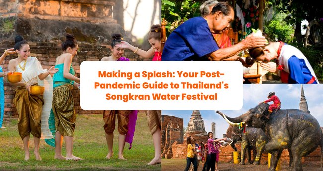 Making a Splash: Your Post-Pandemic Guide to Thailand's Songkran Water Festival - Klook Travel Blog