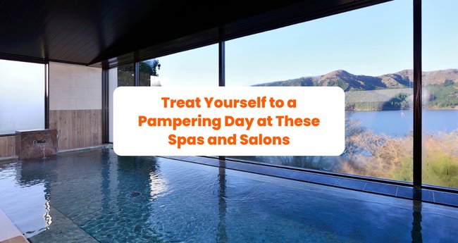 Treat Yourself to a Pampering Day at These Top Spas and Salons - Klook ...