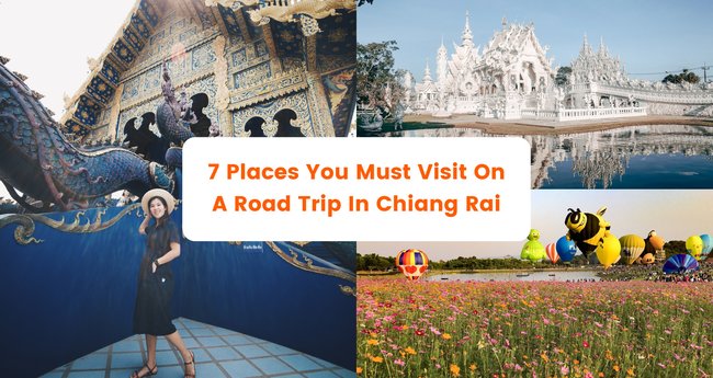 7 Must-Visit Places During A Road Trip In Chiang Rai! - Klook Travel Blog