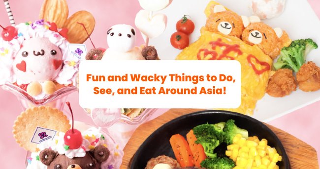 Fun and Wacky Things to Do, See, and Eat Around Asia! - Klook Travel Blog