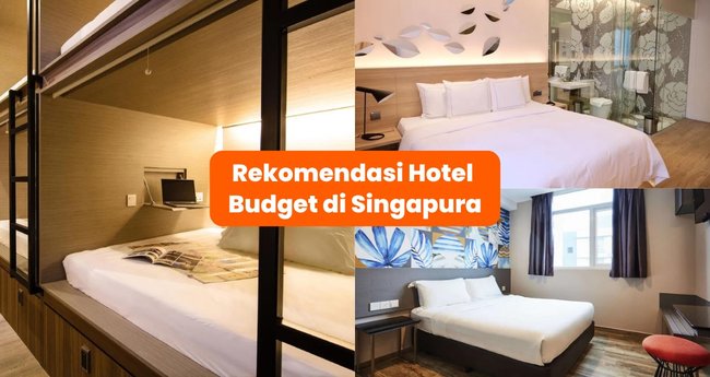 10 Rekomendasi Hotel Murah Singapura di Bawah Rp 1 Juta: dari Standard ...