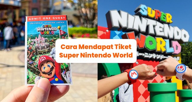 Cara Masuk ke Super Nintendo World di Universal Studios Japan dengan ...