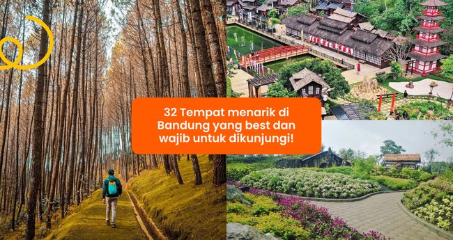32 Tempat menarik di Bandung yang best dan wajib untuk dikunjungi ...