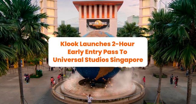 Thrilling Ticket News: Klook Launches 2-Hour Early Entry Pass To ...