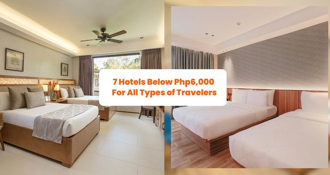 7 Hotels Below P6,000 That Are Perfect For All Types of Travelers ...