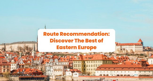 Route Recommendation: Discover The Best of Eastern Europe - Klook ...