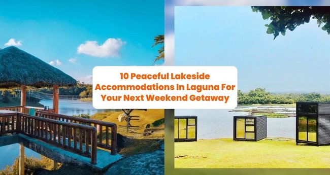 10 Peaceful Lakeside Accommodations In Laguna For Your Next Weekend ...