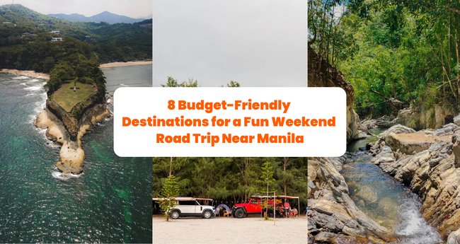 8 Budget-Friendly Destinations for a Fun Weekend Road Trip Near Manila ...