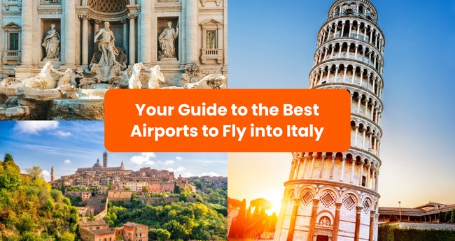Your Guide To The Best Airports To Fly Into Italy - Klook Travel Blog