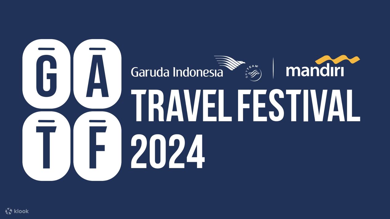 Garuda Indonesia Travel Festival 2024 Ticket - Klook India